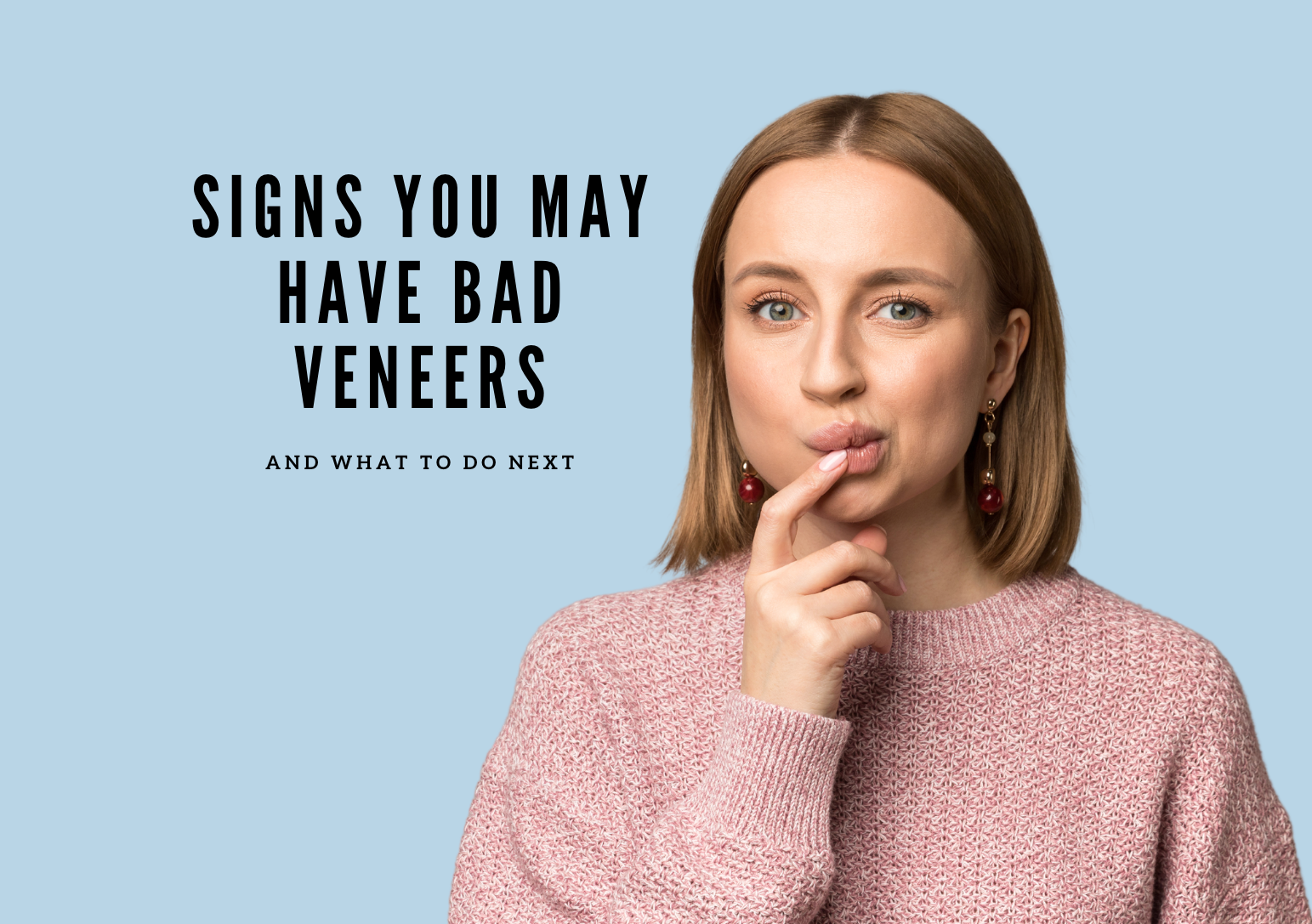Signs You May Have Bad Veneers and What to Do Next | Contemporary ...